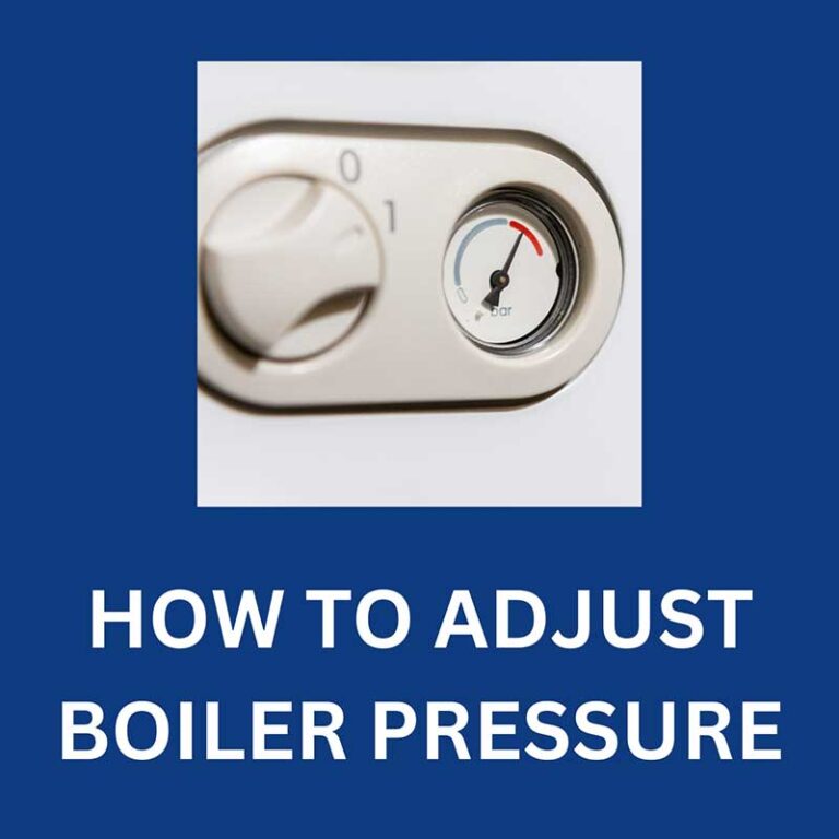 How To Adjust Boiler Pressure - TM Hughes & Son